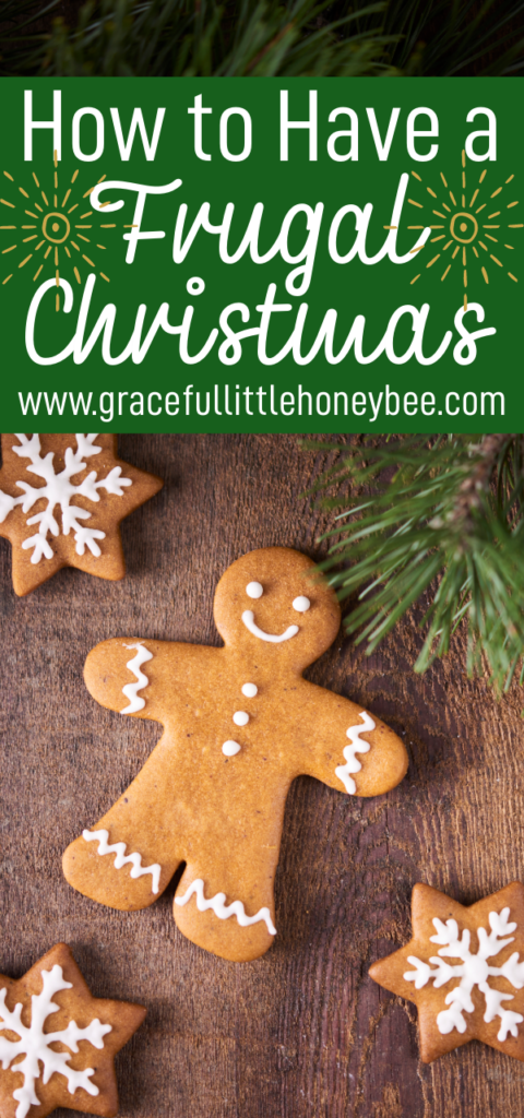 How to Have a Frugal Christmas - Graceful Little Honey Bee