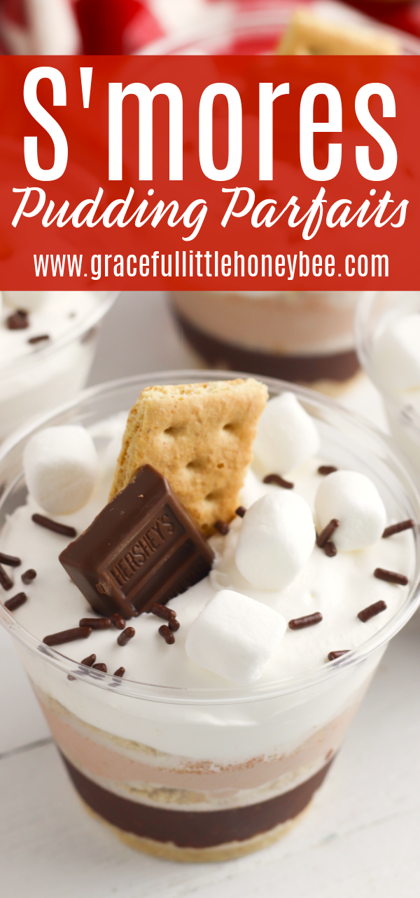 S'mores Pudding Parfaits - Graceful Little Honey Bee