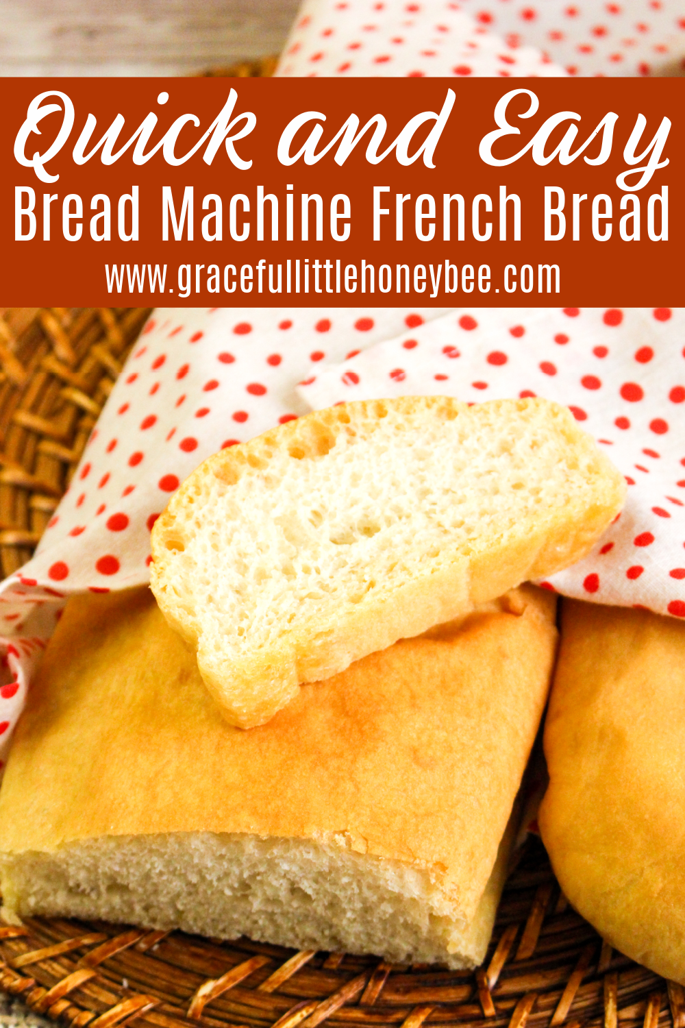 Bread Machine French Bread Graceful Little Honey Bee